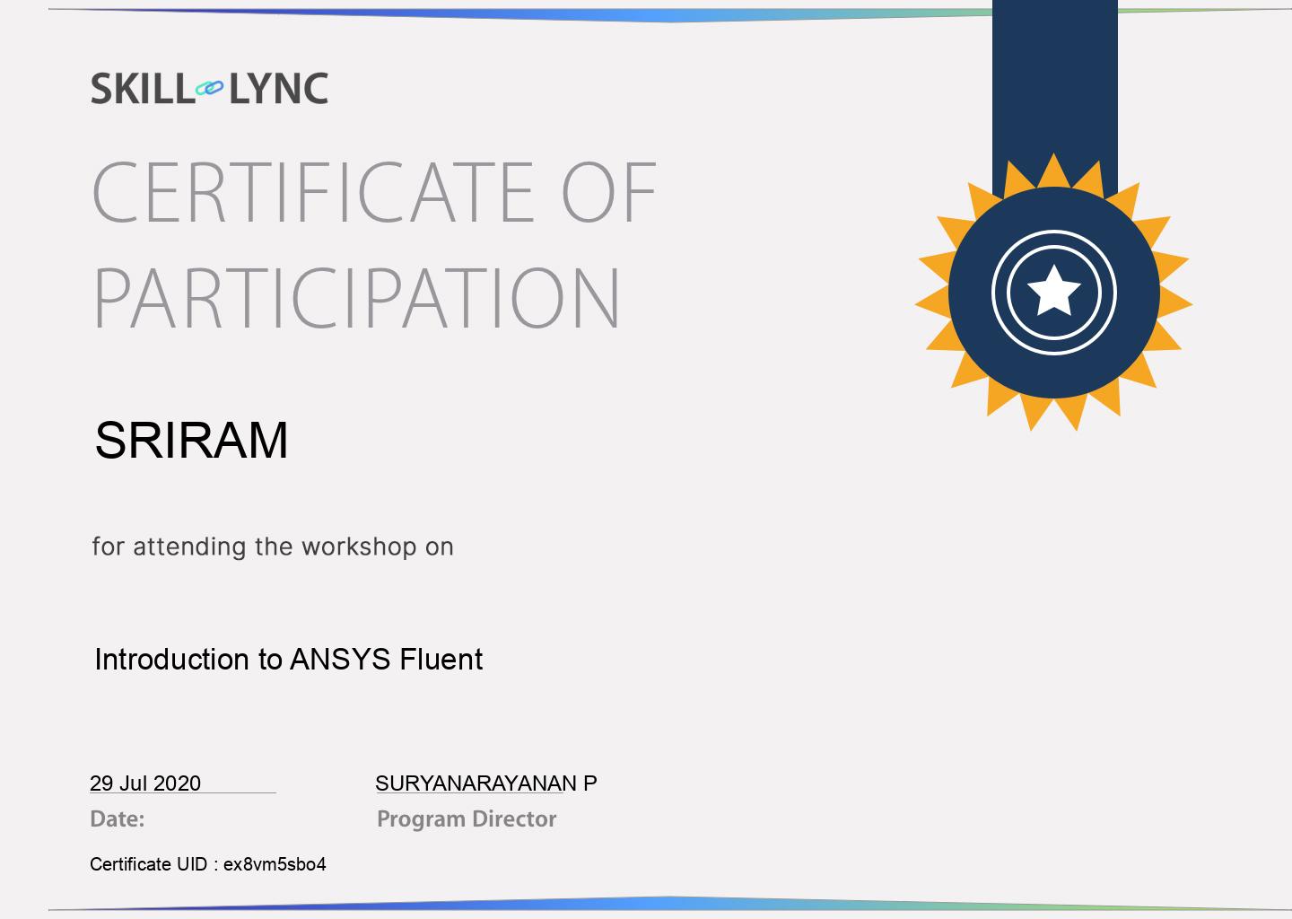 SRIRAM's Introduction to ANSYS Fluent workshop certificate - Skill-Lync